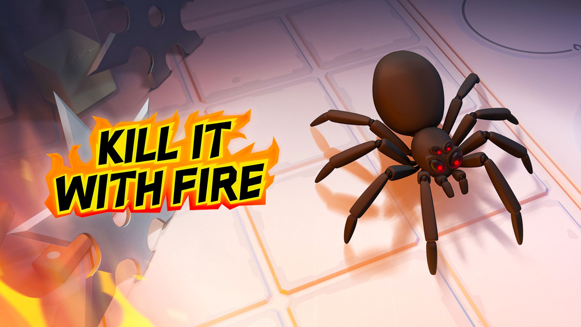 Play Kill It With Fire | NVIDIA GeForce NOW